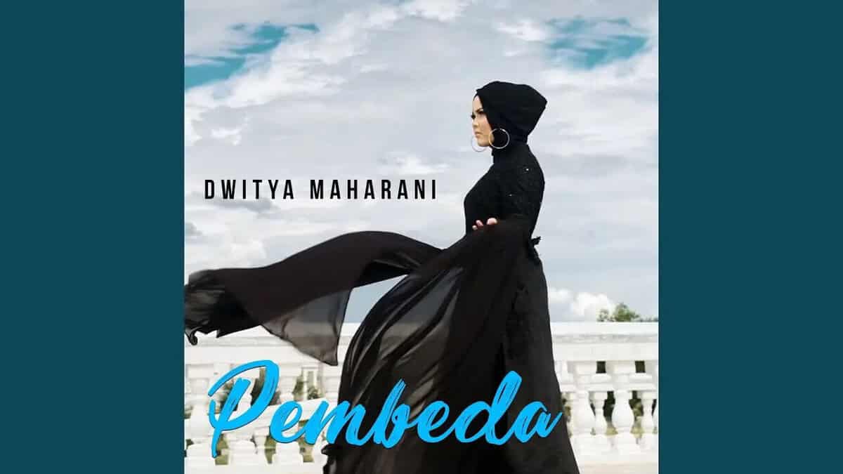 Lirik Lagu Pembeda – Dwitya Maharani | Pelita Banten