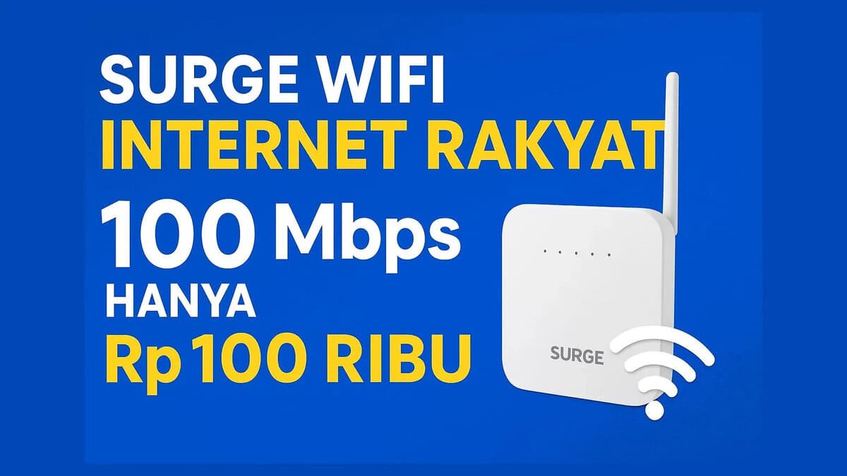 Surge WiFi Internet Rakyat 100 Mbps Hanya Rp 100 Ribu | Pelita Banten